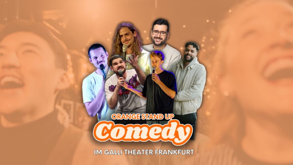 Orange Comedy Open Mic – Galli Theater Frankfurt